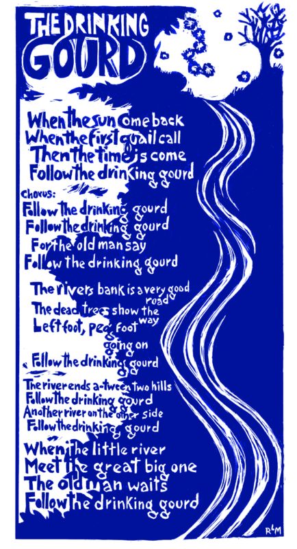 Drinking Gourd 13×24″ Screenprint – Ricardo Levins Morales Art Studio Store